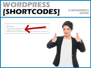 How to Use Shortcodes in WordPress: A Beginner's Guide - Gravyware's Blog